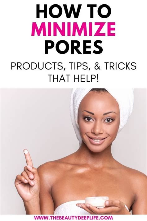 How To Minimize Pores On Face Easy Ways That Work Like A Charm Artofit