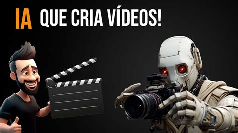 Criar VÍdeo Com InteligÊncia Artificial Grátis Aprenda Como Criar