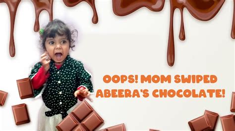 Oops Mom Swiped Abeeras Chocolate 🍫 Watch The Sweet Drama Unfold