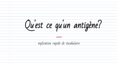 Quest Ce Quun Antigène