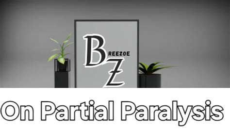 Understanding Partial Paralysis Causes Treatments And Home Remedies