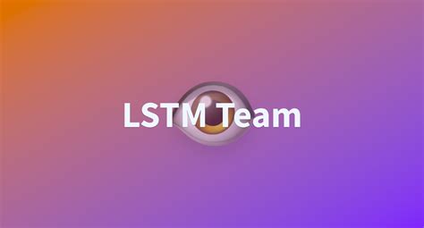Lstm Team A Hugging Face Space By Lisa Aeyu