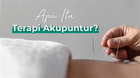 Khasiat Terapi Akupuntur Dan Terapi Alternatif Lainnya Natural Farm