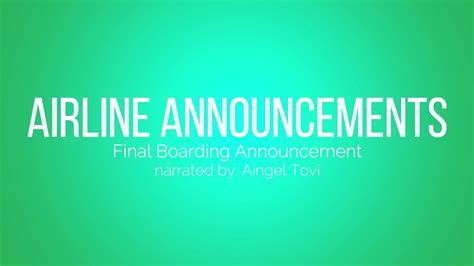 Airlines Final Boarding Announcement Script Youtube