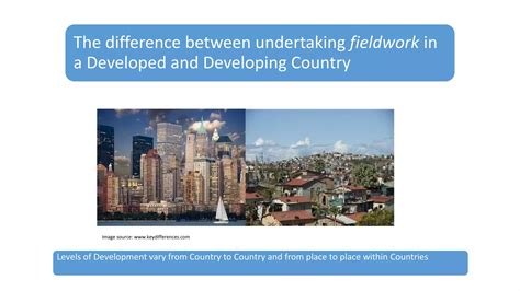Presentation Fieldwork Developed And Developing Countries Pptx