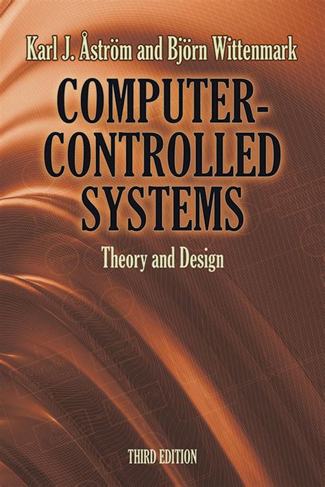 Computer Controlled Systems Theory And Design Third Edition Dover
