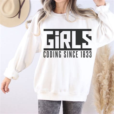 Feminist Girls Coding Sweatshirt Empowering Women In Tech Apparel Eco Friendly Crewneck