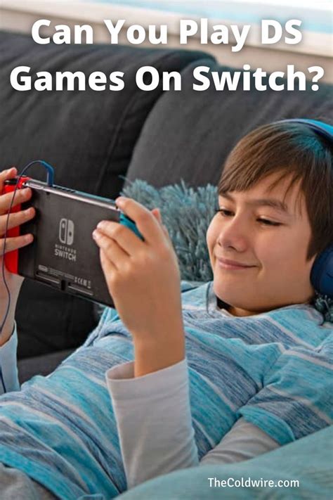 Can You Play Ds Games On Switch A Complete Guide