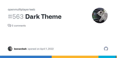 Dark Theme · Issue 563 · Openmultiplayerweb · Github