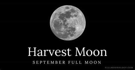 Full Harvest Moon The Full Moon Closest To The Autumnal Equinox