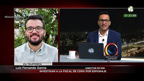 Luis Fernando García Nos Explica El Tema Del Espionaje De La Fiscalía