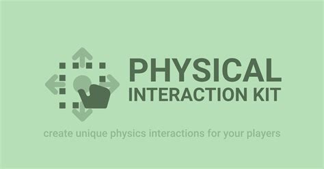Physical Interaction Kit Physics Unity Asset Store