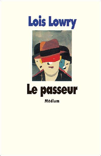 Le Passeur De Lois Lowry