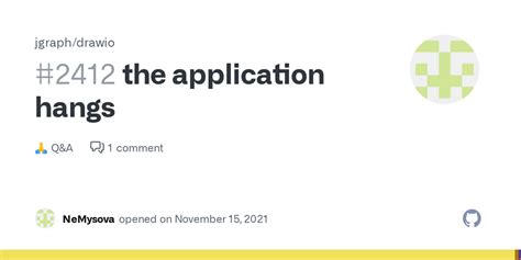 The Application Hangs Jgraph Drawio Discussion GitHub