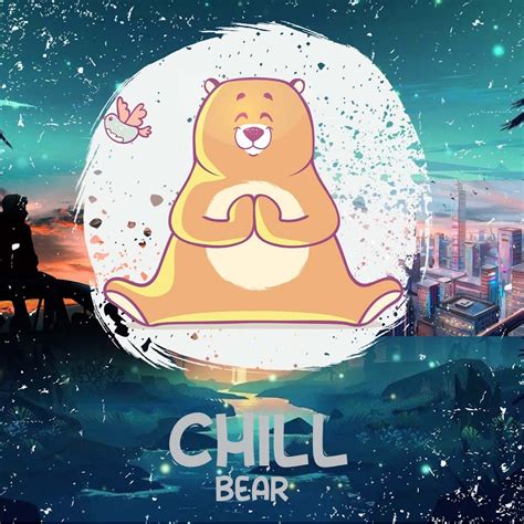 Chill Bear Youtube