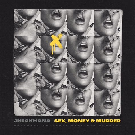 ‎sex Money And Murder Single Jhiakhana의 앨범 Apple Music