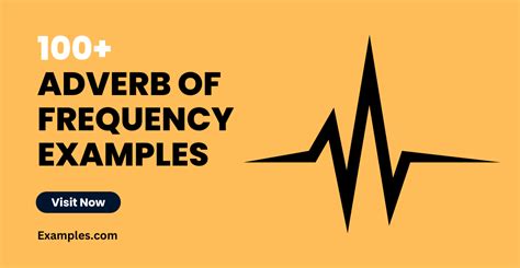 99 Adverb Of Frequency Examples