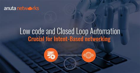 Low Code And Closed Loop Automation Crucial For Intent Based Networking ONUG ONUG