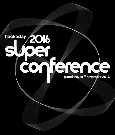 Gallery 2016 Hackaday Superconference Hackaday Io