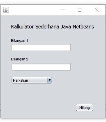 Cara Membuat Kalkulator Java Di Netbeans Pemuda Hijrah