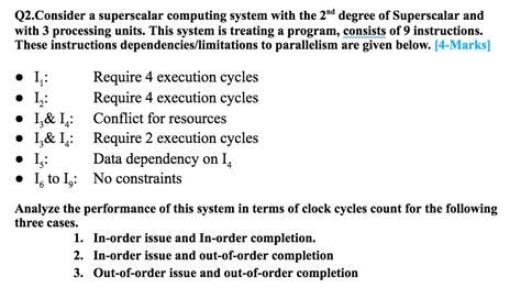 Q2 Consider A Superscalar Computing System With The