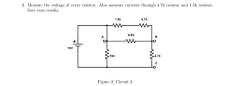 Solved Measure The Voltage Of Every Resistor Also Chegg Com
