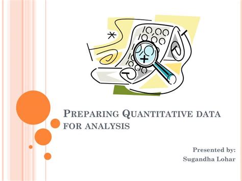Ppt Preparing Quantitative Data For Analysis Powerpoint Presentation