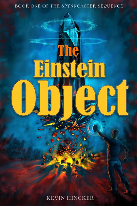 The Einstein Object By Kevin Hincker Bee More Bookish