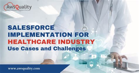 Salesforce Implementation For Healthcare Industry