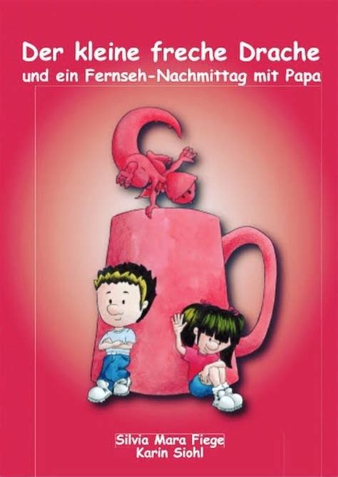Der Kleine Freche Drache Und Der Fernsehnachmittag Mit Papa
