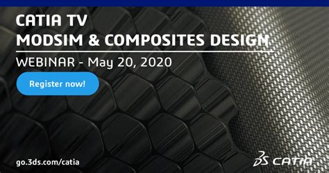 [webinar Registration] Modsim And Composites Design May 20th Dassault