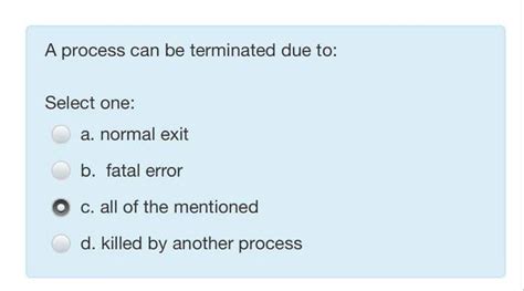 solved a process can be terminated due to select one a