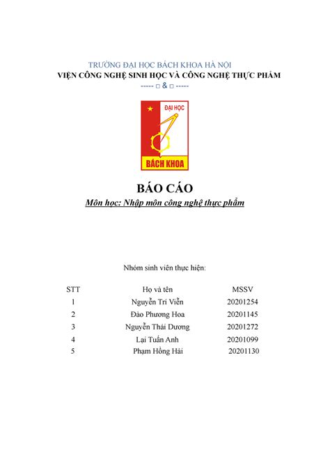 Báo cáo nhập môn kỹ thuật thực phẩm TRƯỜNG ĐẠI HỌC BÁCH KHOA HÀ NỘI VIỆN CÔNG NGHỆ SINH HỌC VÀ
