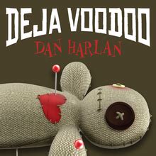 Deja Voodoo By Dan Harlan Cards And Video Big Guys Magic Store