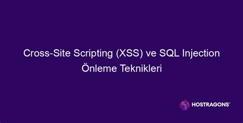 Cross Site Scripting Xss And Sql Injection Prevention Techniques