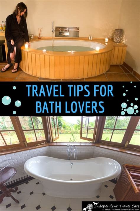 7 Travel Tips For Bath Lovers Independent Travel Cats