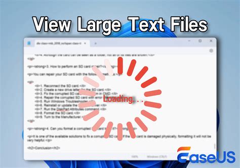 How To View Large Text Files When They Cant Open