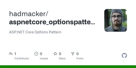 Github Hadmackeraspnetcoreoptionspattern Aspnet Core Options Pattern
