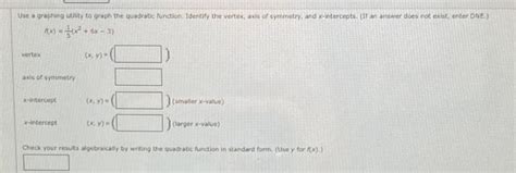 Solved Use A Graphing Utility To Graph The Quadratic Chegg Com