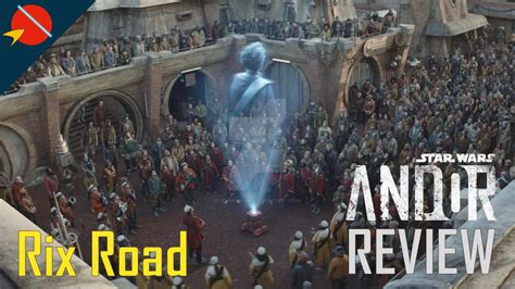 Star Wars Andor Rix Road Review By Jonberry555 On Deviantart