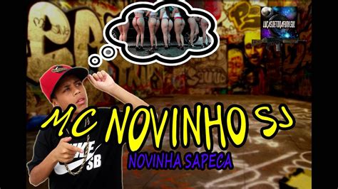 Mc Novinho Sj Novinha Sapeca Youtube