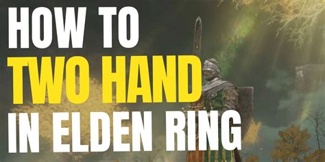 Two Hand Button Elden Ring At Kaitlyn Joseland Blog