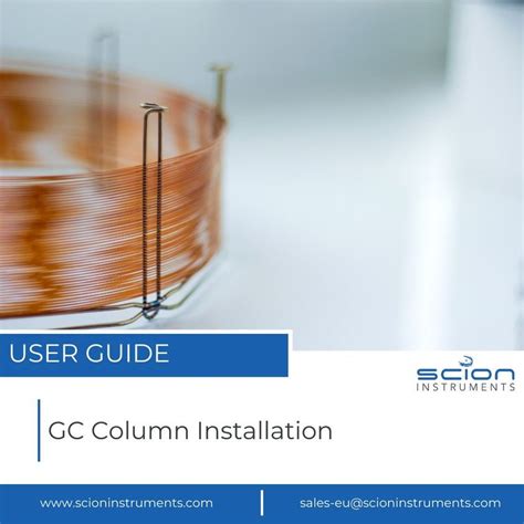 Scion Instruments Guide For Gc Columns Techcomp Limited Posted On The Topic Linkedin