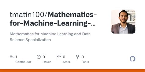 Github Tmatin100mathematics For Machine Learning And Data Science Specialization Mathematics