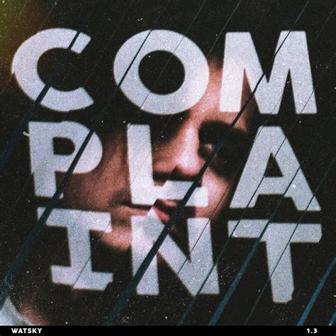 Watsky Complaint Lyrics And Tracklist Genius