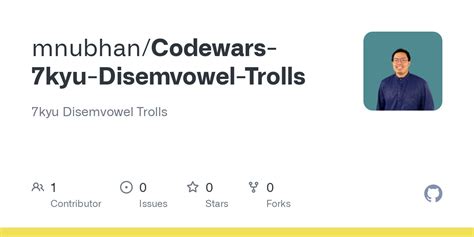 Github Mnubhancodewars 7kyu Disemvowel Trolls 7kyu Disemvowel Trolls