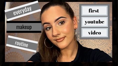 Everyday Makeup Routine First Youtube Video Youtube