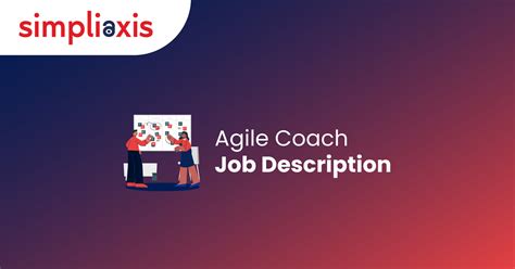 Agile Coach Job Descriptions A Comprehensive Guide