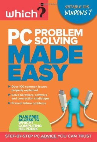 PC Problem Solving Made Easy Step By Step PC Advice You Can Trust By Lynn Wright Goodreads