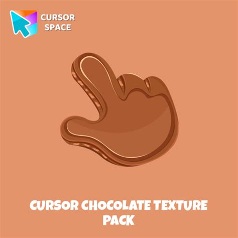 Custom Cursor Cursor Chocolate Texture Pack Cursor Space